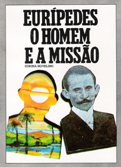 Eurípedes - O Homem e a Missão - Verdade e Luz