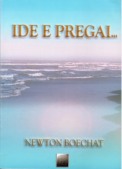 Ide e Pregai - Verdade e Luz
