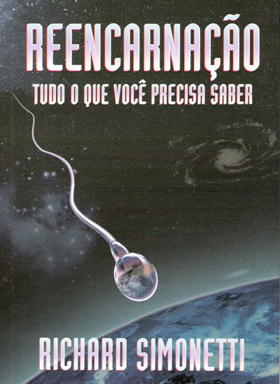 Reencarnação Tudo o Que Você Precisa Saber - Verdade e Luz Reencarnação Tudo o Que Você Precisa Saber - Verdade e Luz